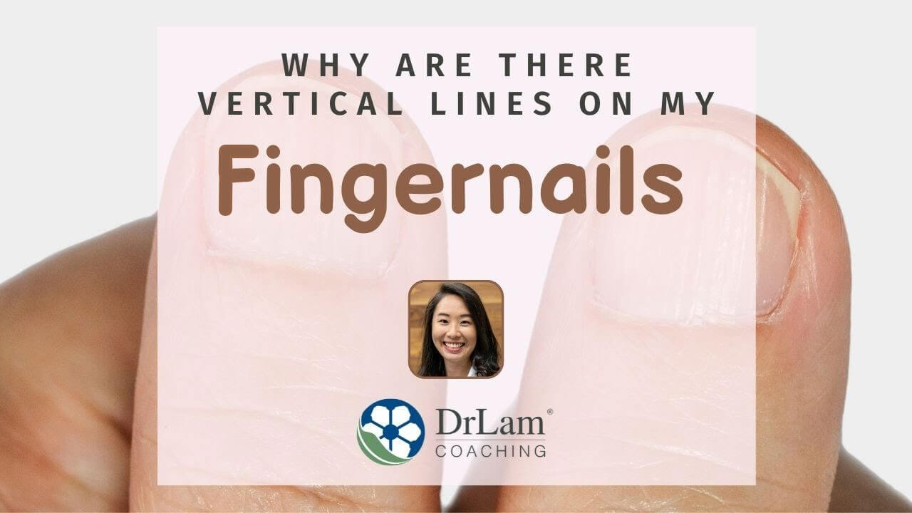Vertical Lines On Fingernails May Indicate Certain Health Issues
